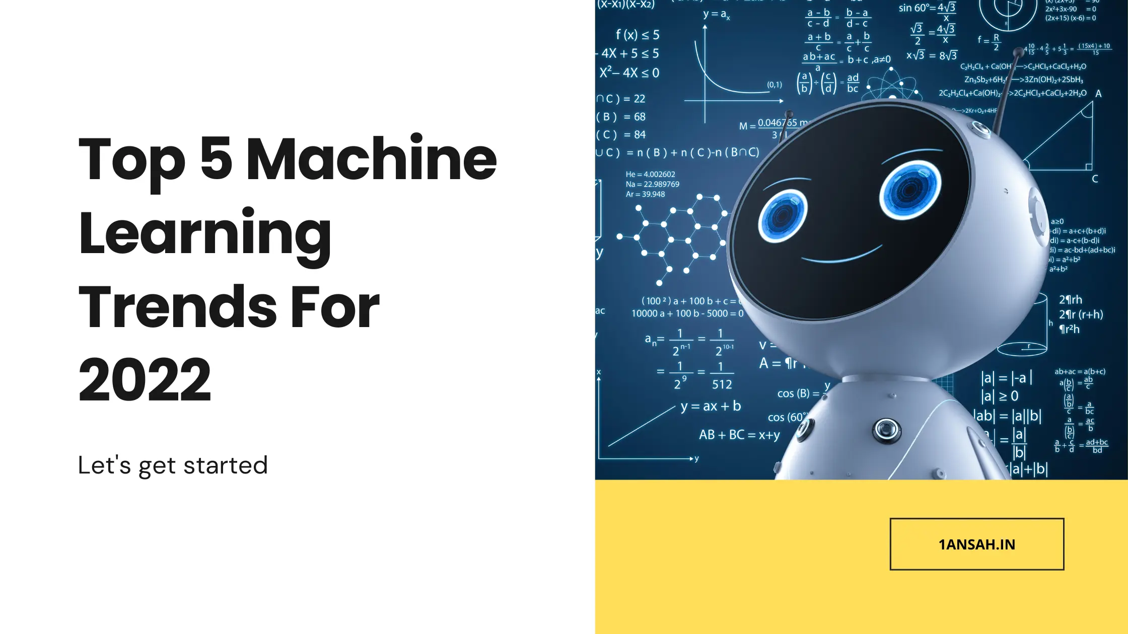 Top 5 Machine Learning Trends For 2022 - 1Ansah Technologies
